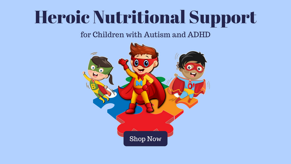 Vitamins and Nutrition Supplements for Children with Autism and ADHD ...